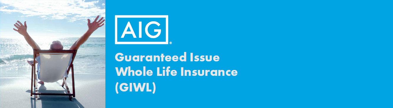 Guaranteed Issue Whole Life Insurance - Life Insurance