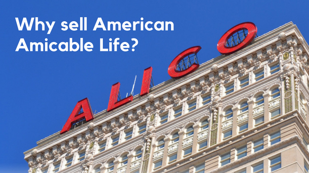 Why Sell American Amicable?