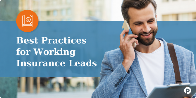 Best Practices For Working Insurance Leads