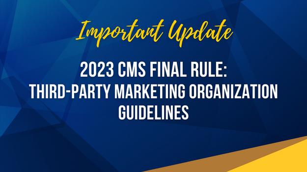 2023 CMS Final Rule – Third-Party Marketing Organization guidelines