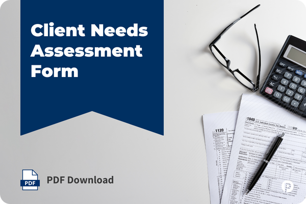 Benefits of Using a Client Needs Assessment Form