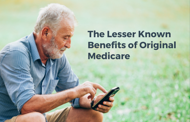 The Lesser Known Benefits of Original Medicare